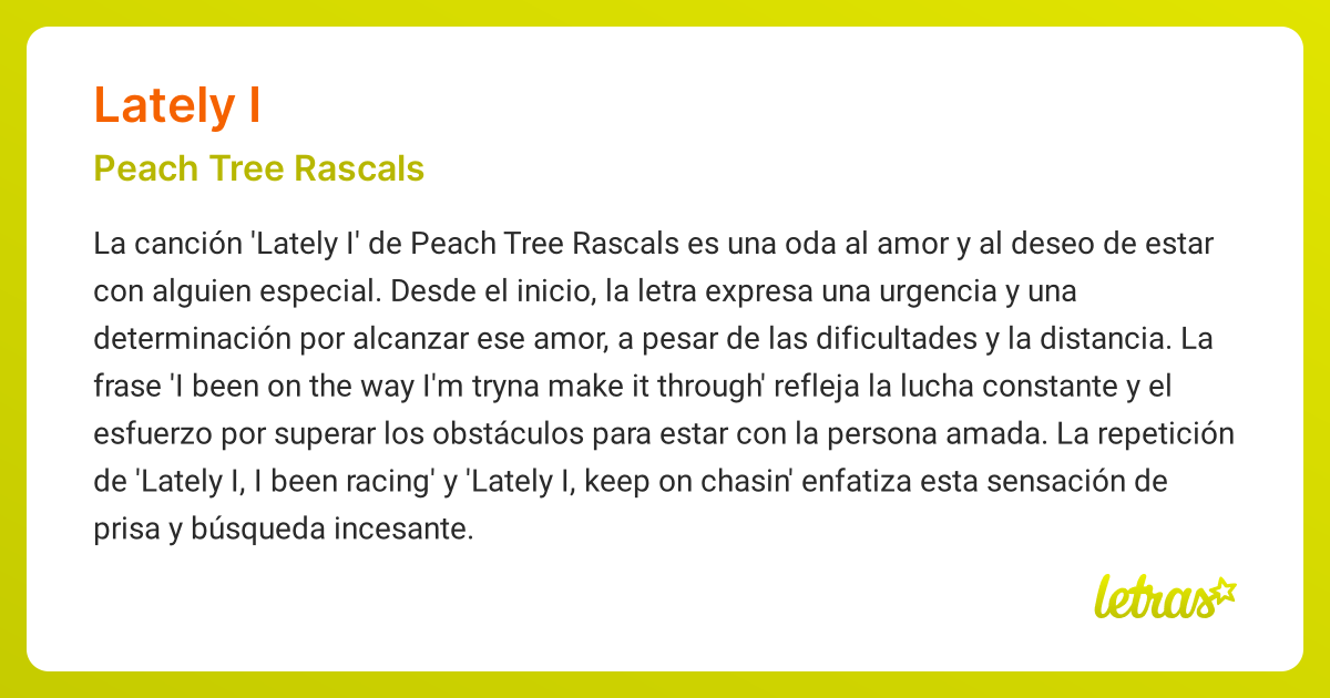 Significado de la canción LATELY I (Peach Tree Rascals) - LETRAS.COM