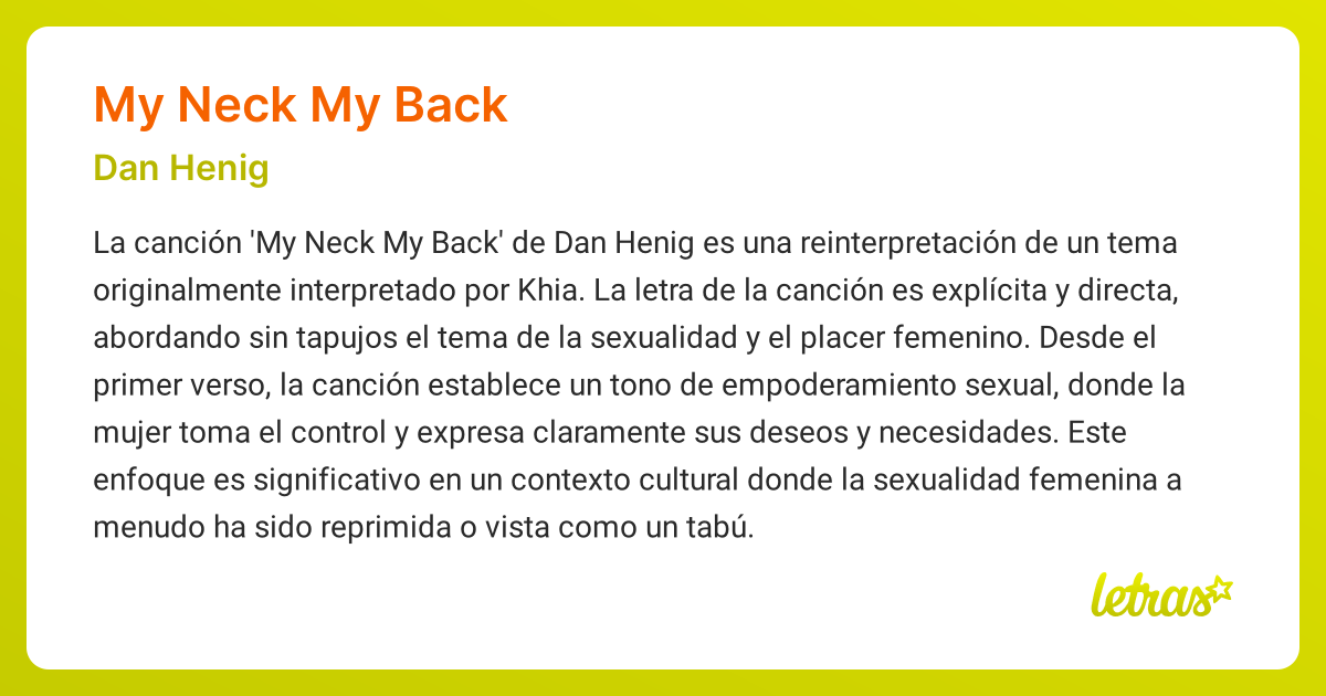 Significado de la canción MY NECK MY BACK (Dan Henig) - LETRAS.COM