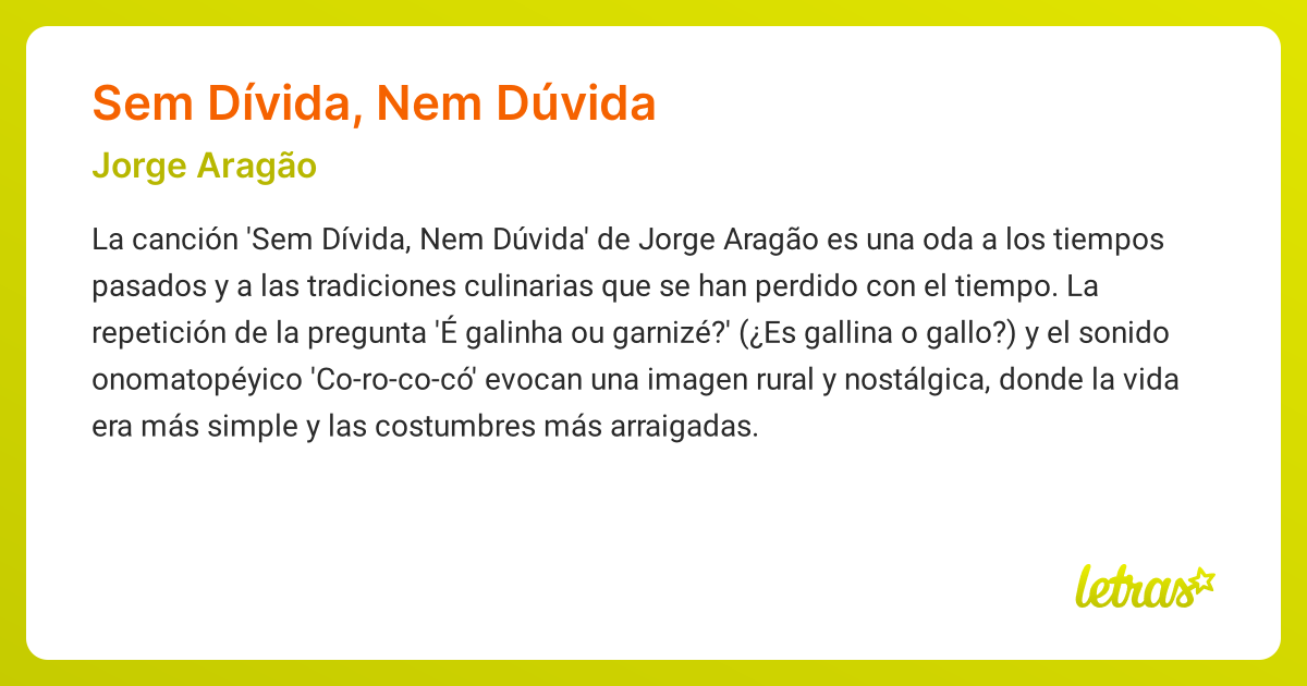 Significado de la canción SEM DÍVIDA, NEM DÚVIDA (Jorge Aragão ...