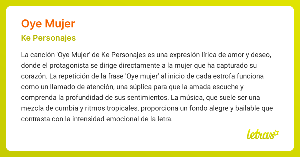 Significado de la canción OYE MUJER (Ke Personajes) - LETRAS.COM