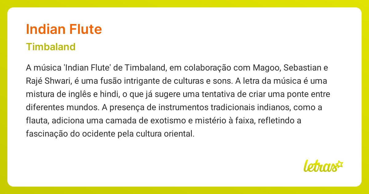 Significado da música INDIAN FLUTE (Timbaland) - LETRAS.MUS.BR