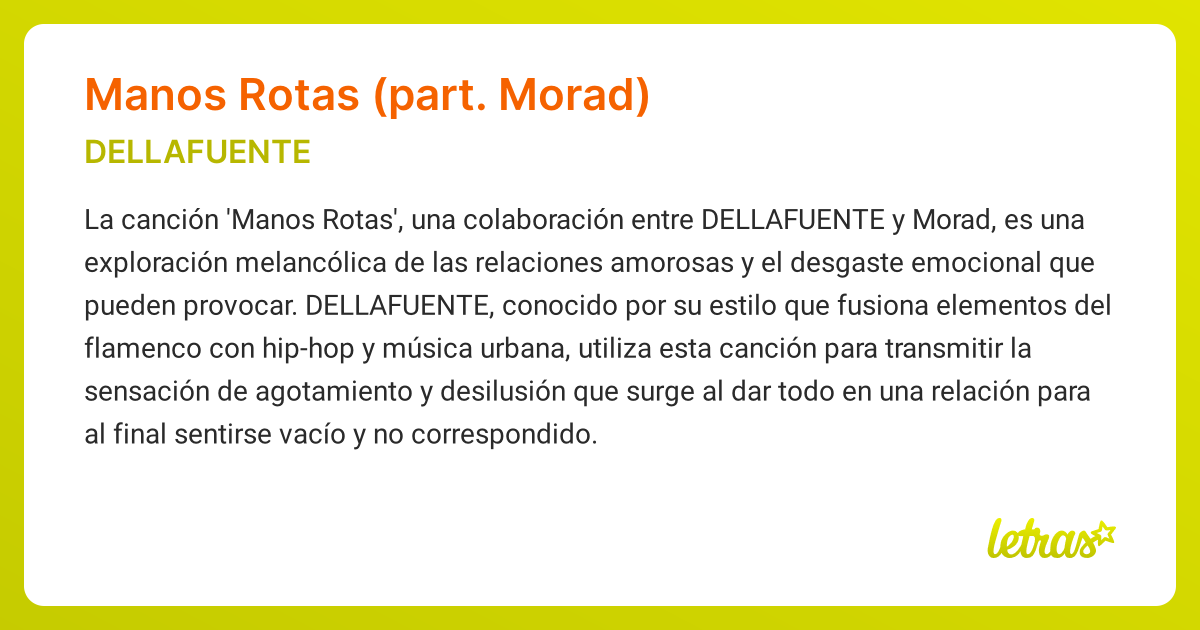 Significado de la canción MANOS ROTAS (PART. MORAD) (DELLAFUENTE ...