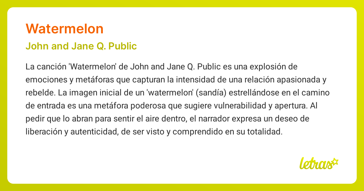 Significado de la canción WATERMELON (John and Jane Q. Public) - LETRAS.COM