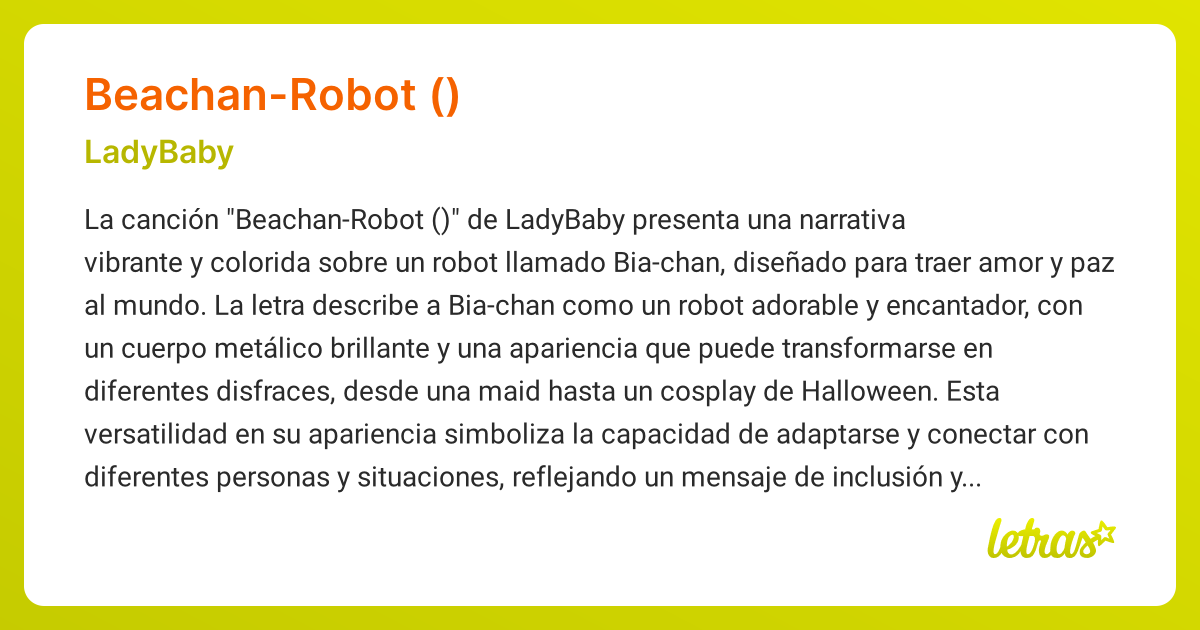 Significado de la canción Beachan-Robot (ビアちゃんロボット) (LadyBaby) - LETRAS.COM