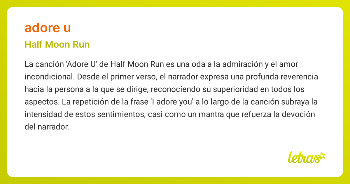 Significado de la canción ADORE U (Half Moon Run) - LETRAS.COM