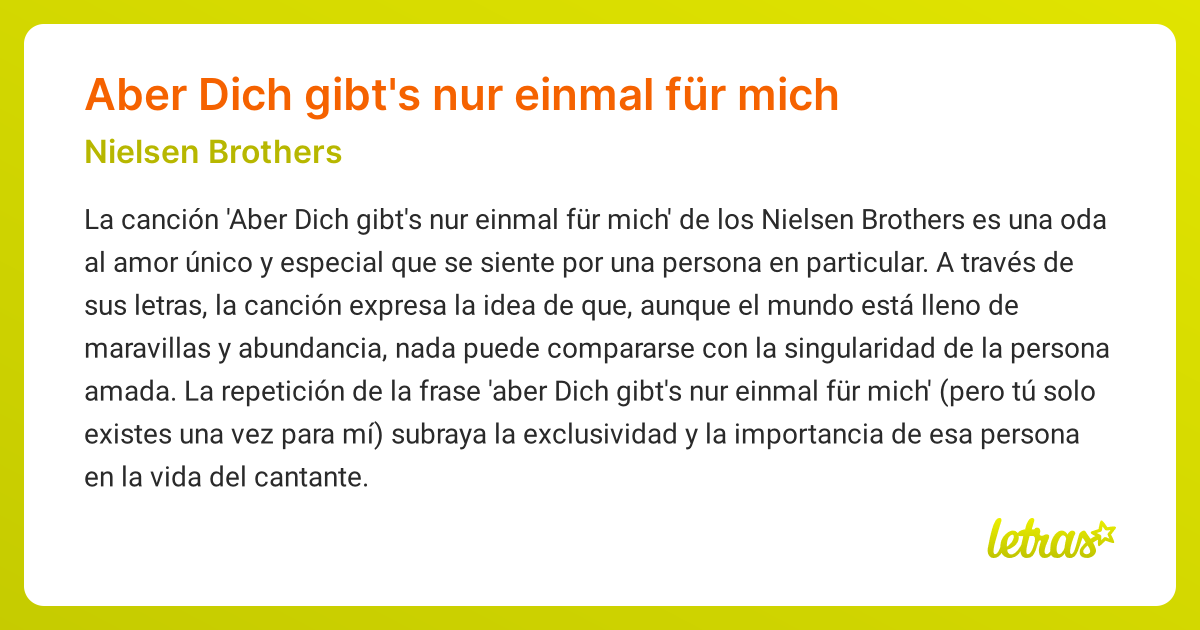 Significado de la canción Aber Dich gibt's nur einmal für mich (Nielsen ...