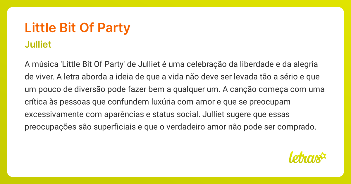 Significado da música LITTLE BIT OF PARTY (Julliet) - LETRAS.MUS.BR