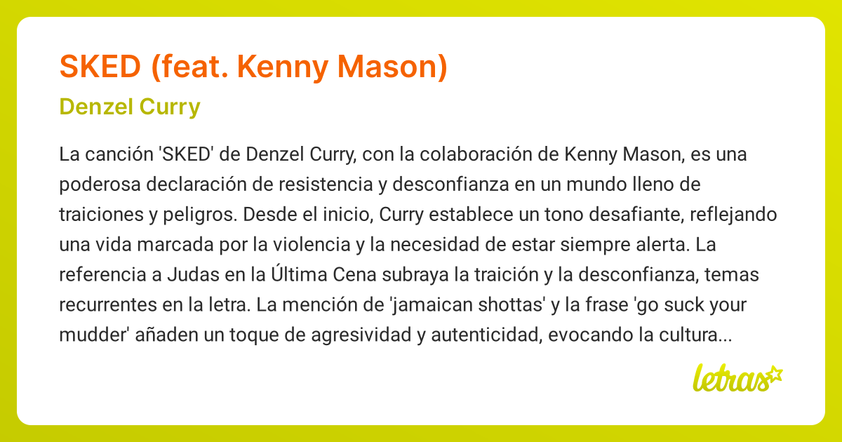 Significado de la canción SKED (FEAT. KENNY MASON) (Denzel Curry ...