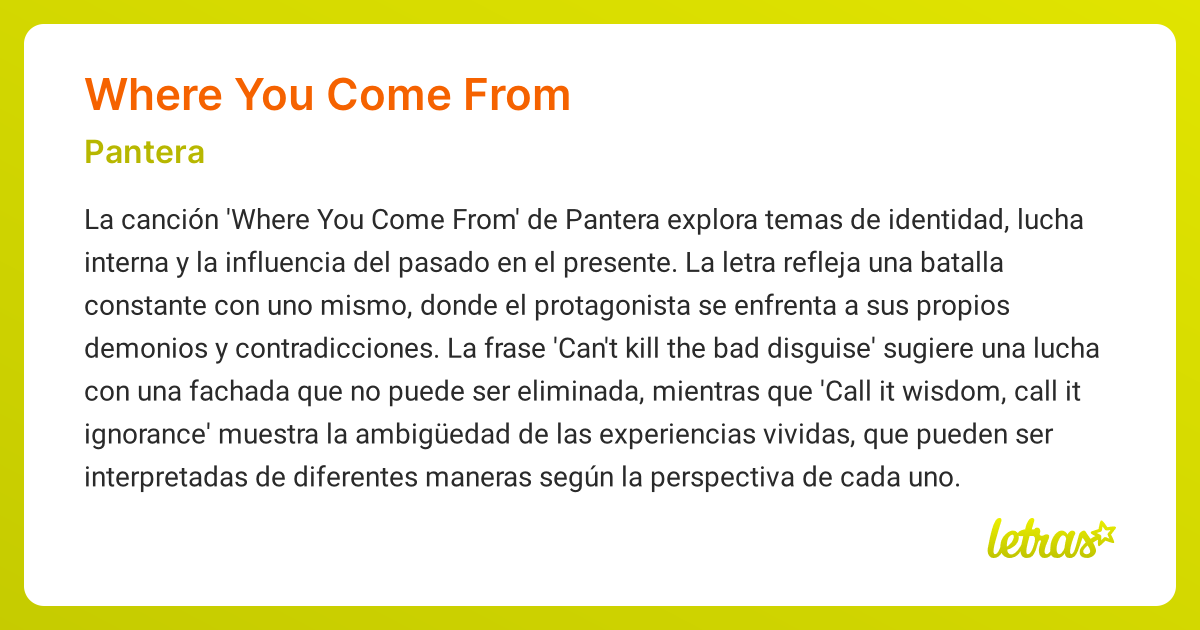 Significado de la canción WHERE YOU COME FROM (Pantera) - LETRAS.COM
