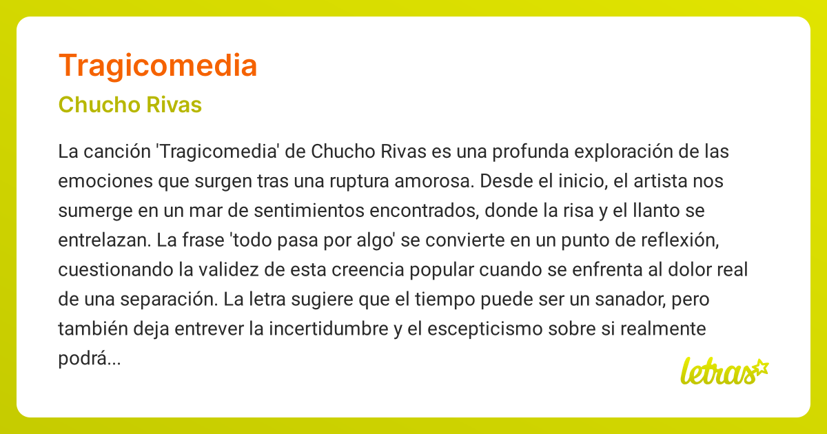 Significado de la canción TRAGICOMEDIA (Chucho Rivas) - LETRAS.COM