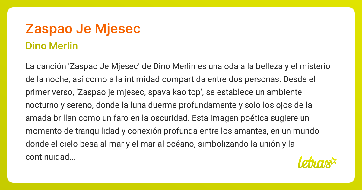 Significado de la canción ZASPAO JE MJESEC (Dino Merlin) - LETRAS.COM