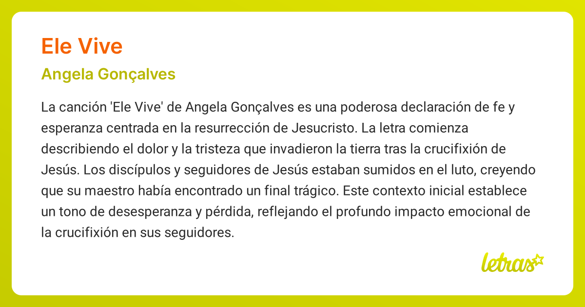 Significado de la canción ELE VIVE (Angela Gonçalves) - LETRAS.COM