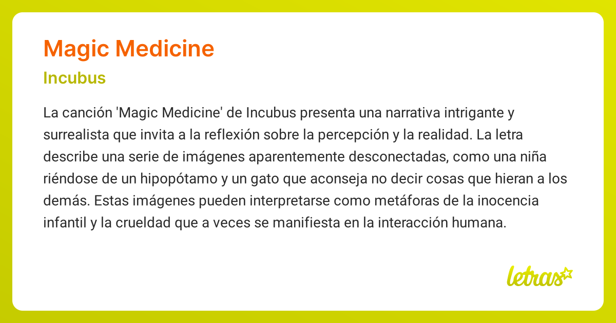 Significado de la canción MAGIC MEDICINE (Incubus) - LETRAS.COM