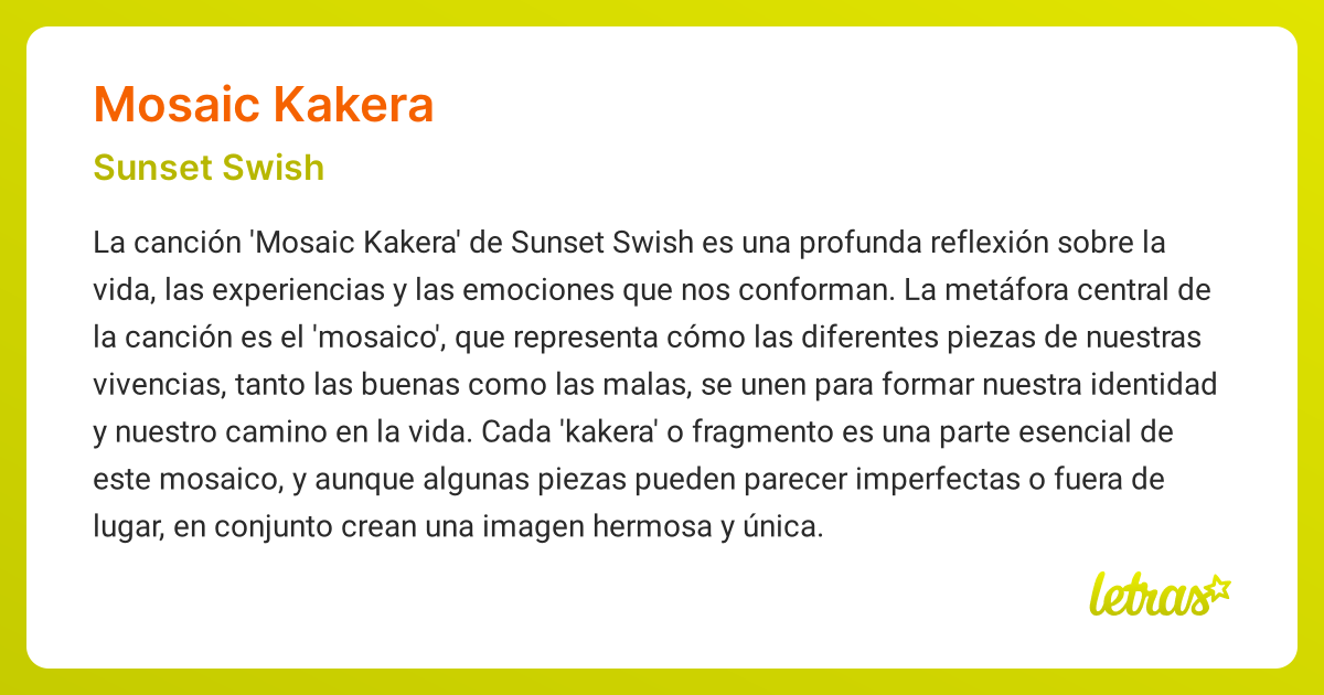 Significado de la canción MOSAIC KAKERA (Sunset Swish) - LETRAS.COM