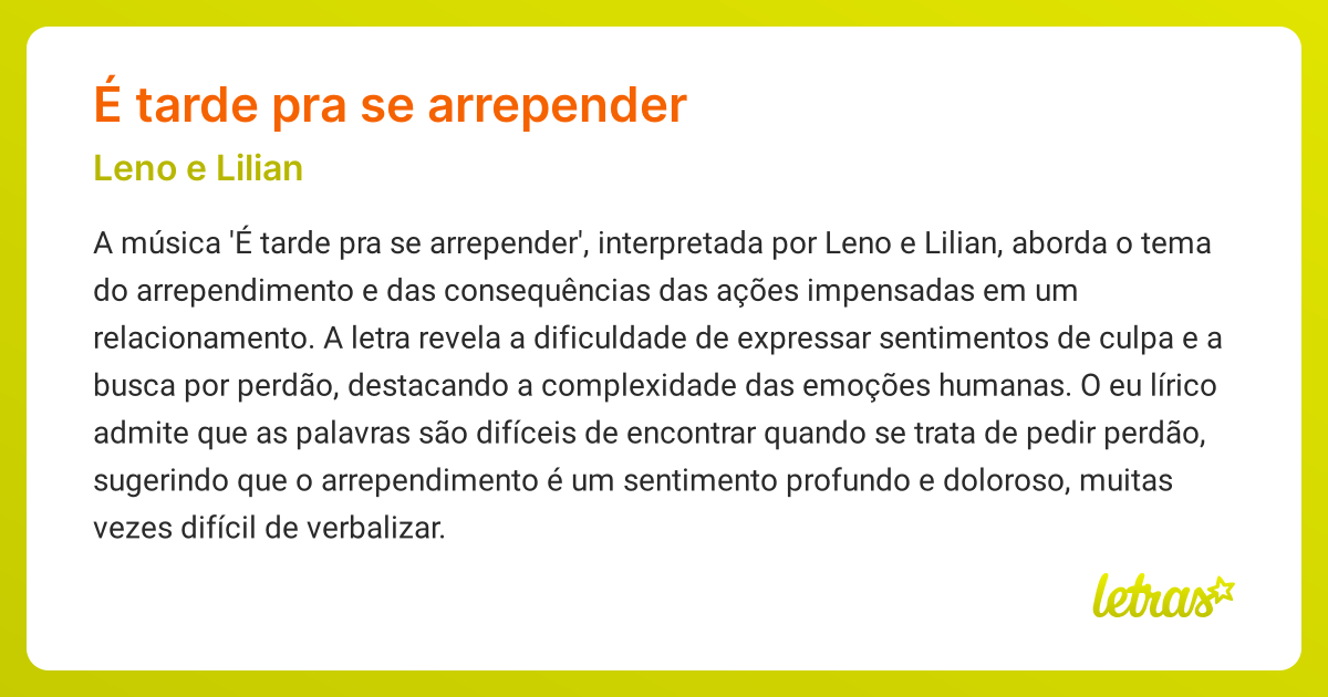Significado da música É TARDE PRA SE ARREPENDER (Leno e Lilian ...