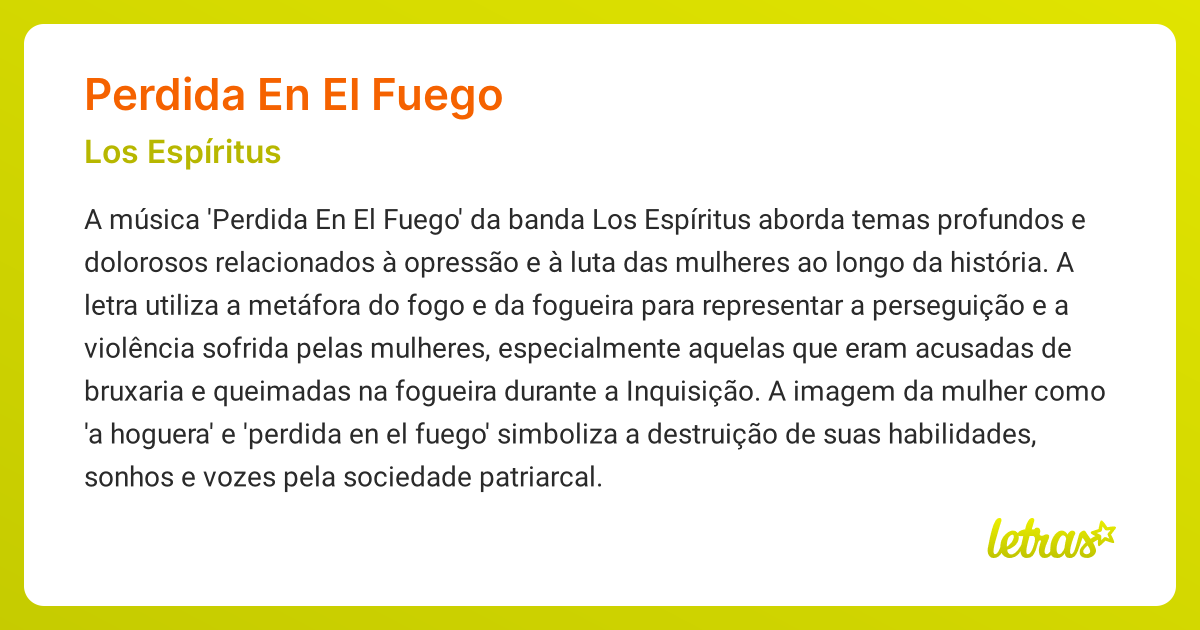 Significado da música PERDIDA EN EL FUEGO (Los Espíritus) - LETRAS.MUS.BR