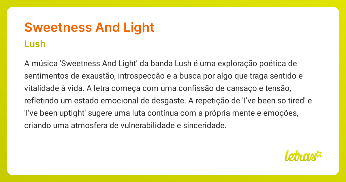 Significado da música SWEETNESS AND LIGHT (Lush) - LETRAS.MUS.BR