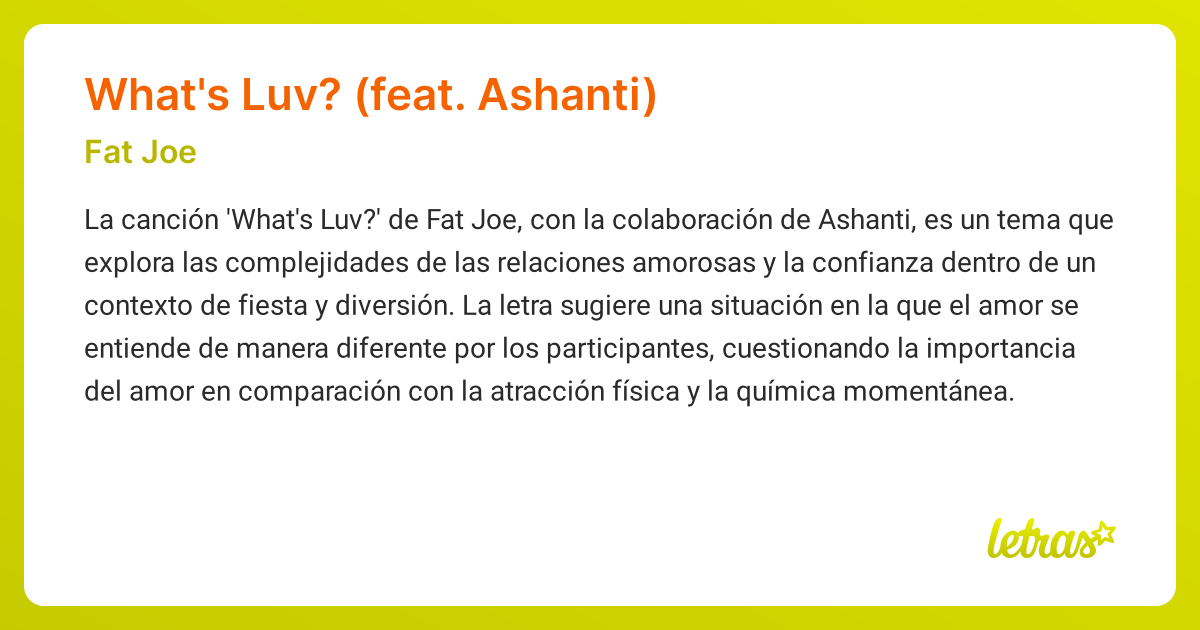 Significado de la canción WHAT'S LUV? (FEAT. ASHANTI) (Fat Joe ...