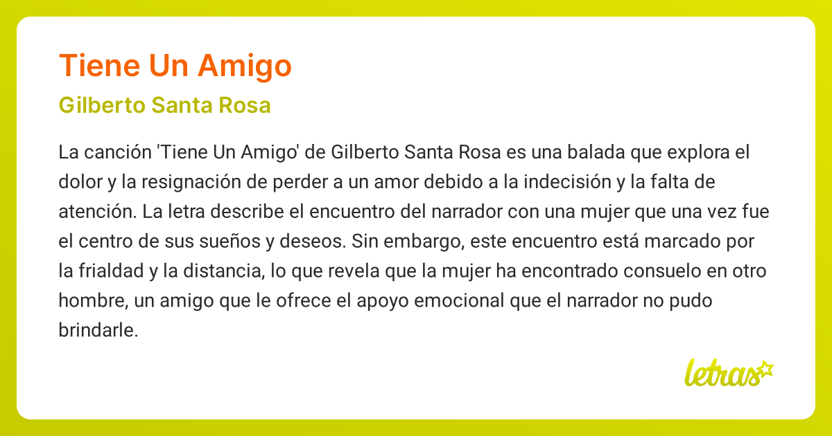Significado de la canción TIENE UN AMIGO (Gilberto Santa Rosa) - LETRAS.COM