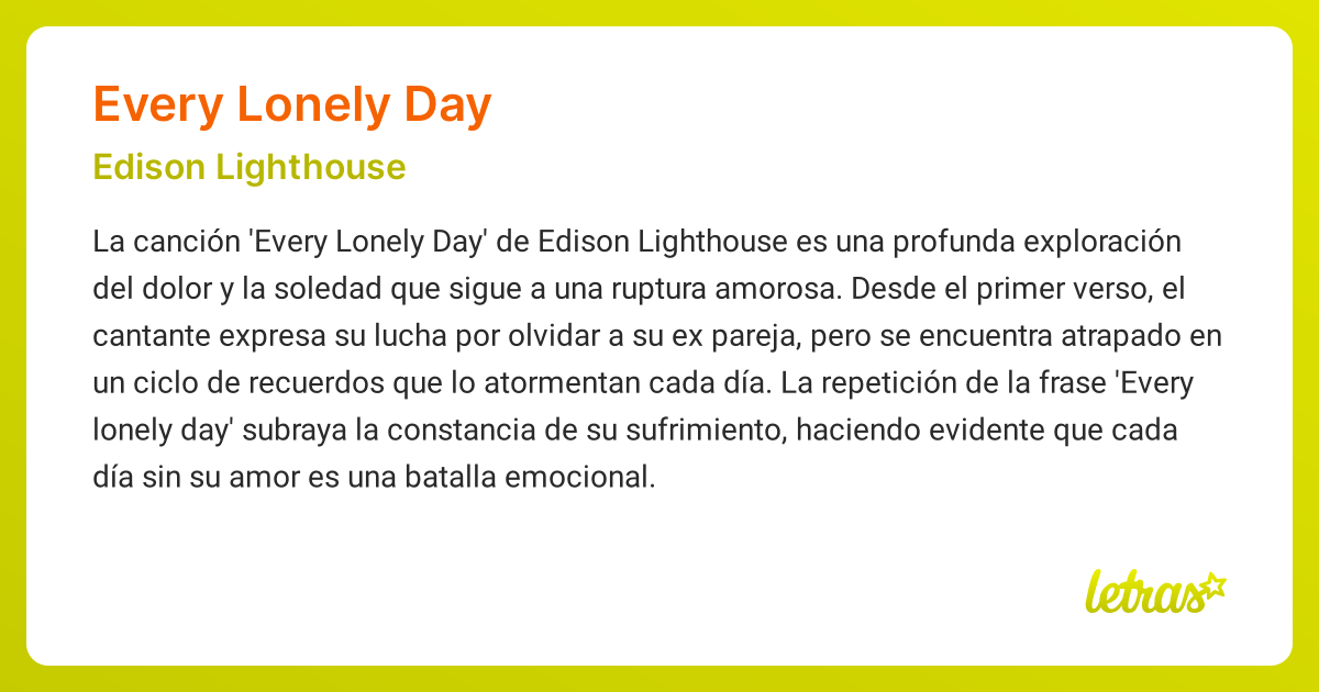 Significado de la canción EVERY LONELY DAY (Edison Lighthouse) - LETRAS.COM