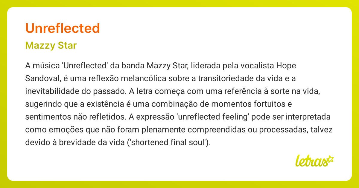 Significado da música UNREFLECTED (Mazzy Star) - LETRAS.MUS.BR