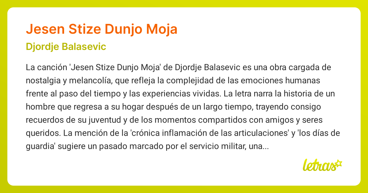Significado de la canción JESEN STIZE DUNJO MOJA (Djordje Balasevic ...