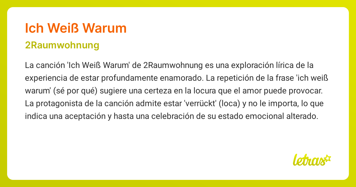 Significado de la canción ICH WEIß WARUM (2Raumwohnung) - LETRAS.COM