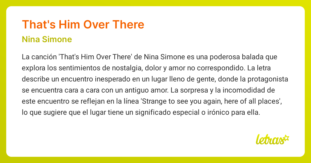 Significado de la canción THAT'S HIM OVER THERE (Nina Simone) - LETRAS.COM