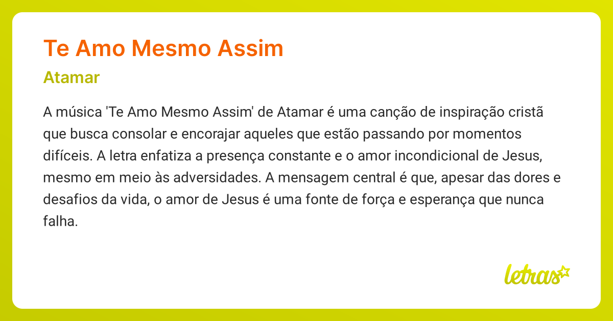 Significado da música TE AMO MESMO ASSIM (Atamar) - LETRAS.MUS.BR