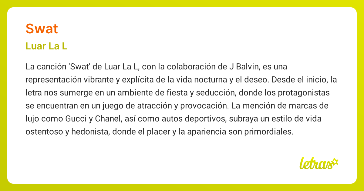 Significado de la canción SWAT (Luar La L) - LETRAS.COM
