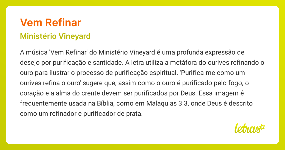 Significado da música VEM REFINAR (Ministério Vineyard) - LETRAS.MUS.BR