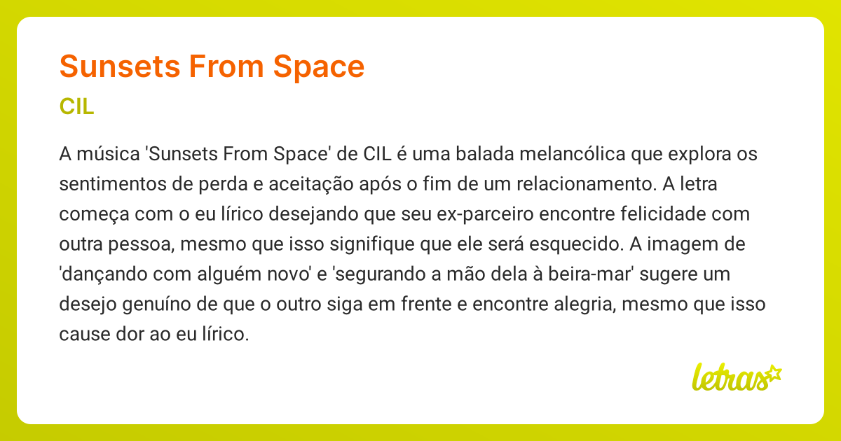 Significado da música SUNSETS FROM SPACE (CIL) - LETRAS.MUS.BR