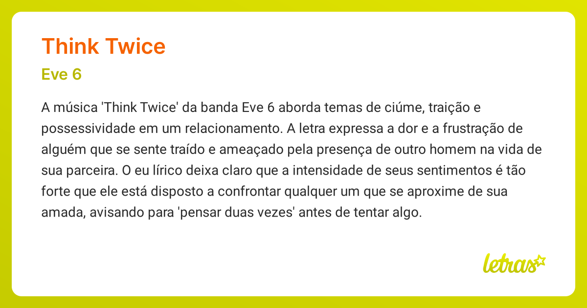 Significado da música THINK TWICE (Eve 6) - LETRAS.MUS.BR
