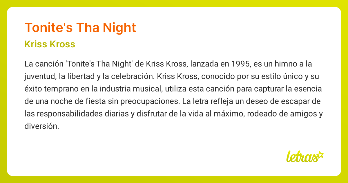 Significado de la canción TONITE'S THA NIGHT (Kriss Kross) - LETRAS.COM