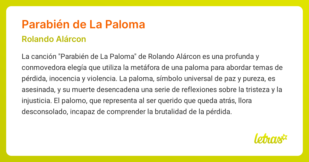 Significado de la canción PARABIÉN DE LA PALOMA (Rolando Alárcon ...