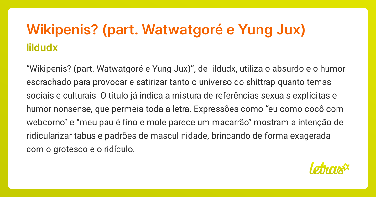Significado da música Wikipenis? (part. Watwatgoré e Yung Jux) (lildudx ...