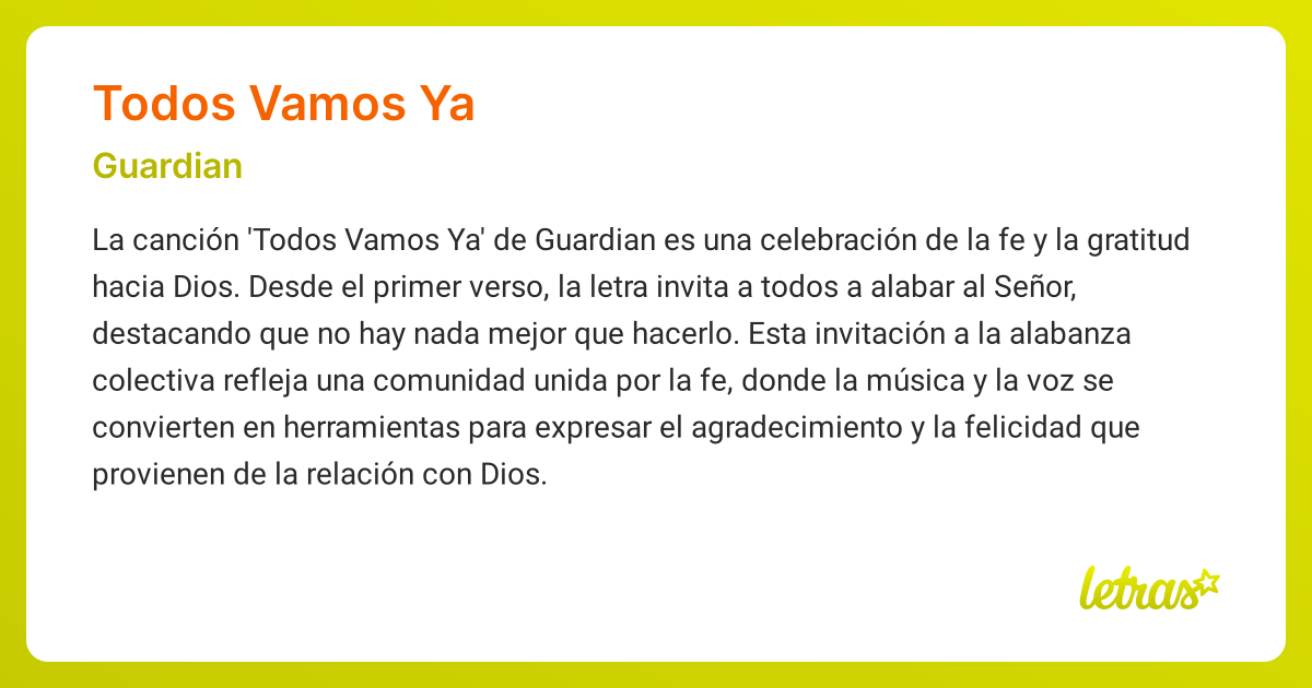 Significado de la canción TODOS VAMOS YA (Guardian) - LETRAS.COM