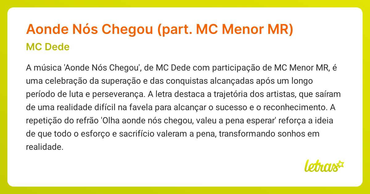 Significado da música Aonde Nós Chegou (part. MC Menor MR) (MC Dede ...