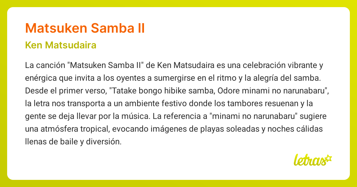 Significado de la canción MATSUKEN SAMBA II (Ken Matsudaira) - LETRAS.COM