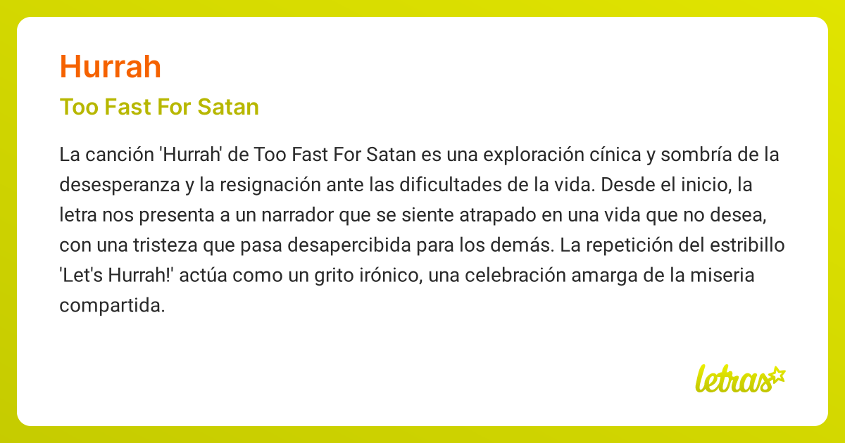 Significado de la canción HURRAH (Too Fast For Satan) - LETRAS.COM