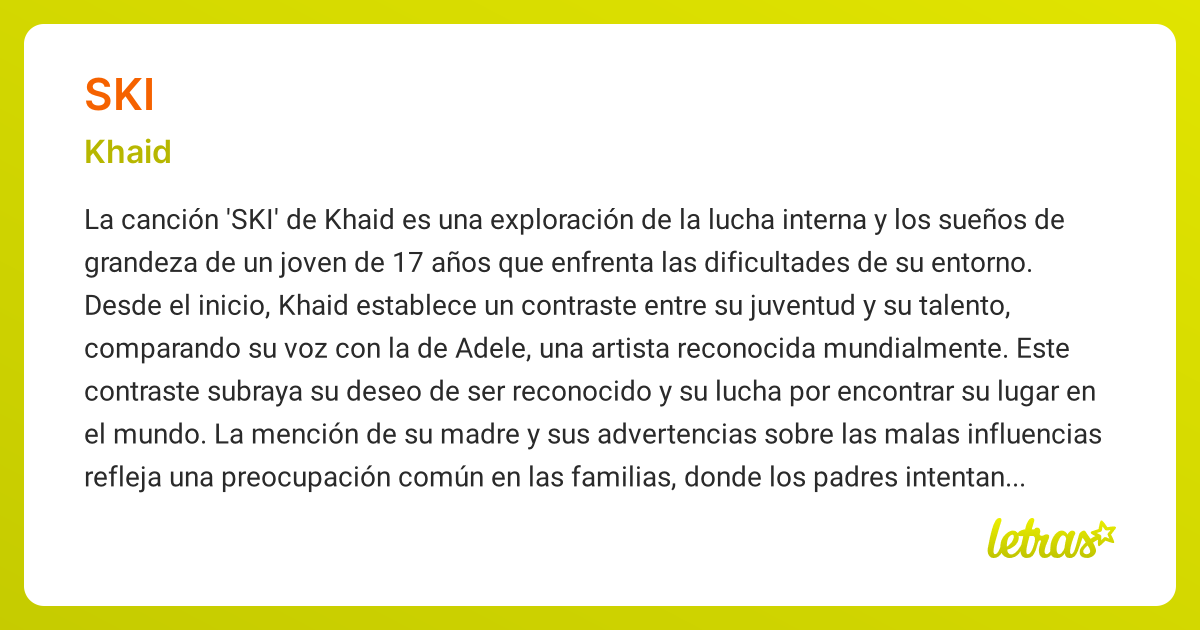 Significado de la canción SKI (Khaid) - LETRAS.COM