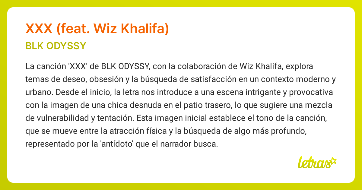 Significado de la canción XXX (FEAT. WIZ KHALIFA) (BLK ODYSSY) - LETRAS.COM