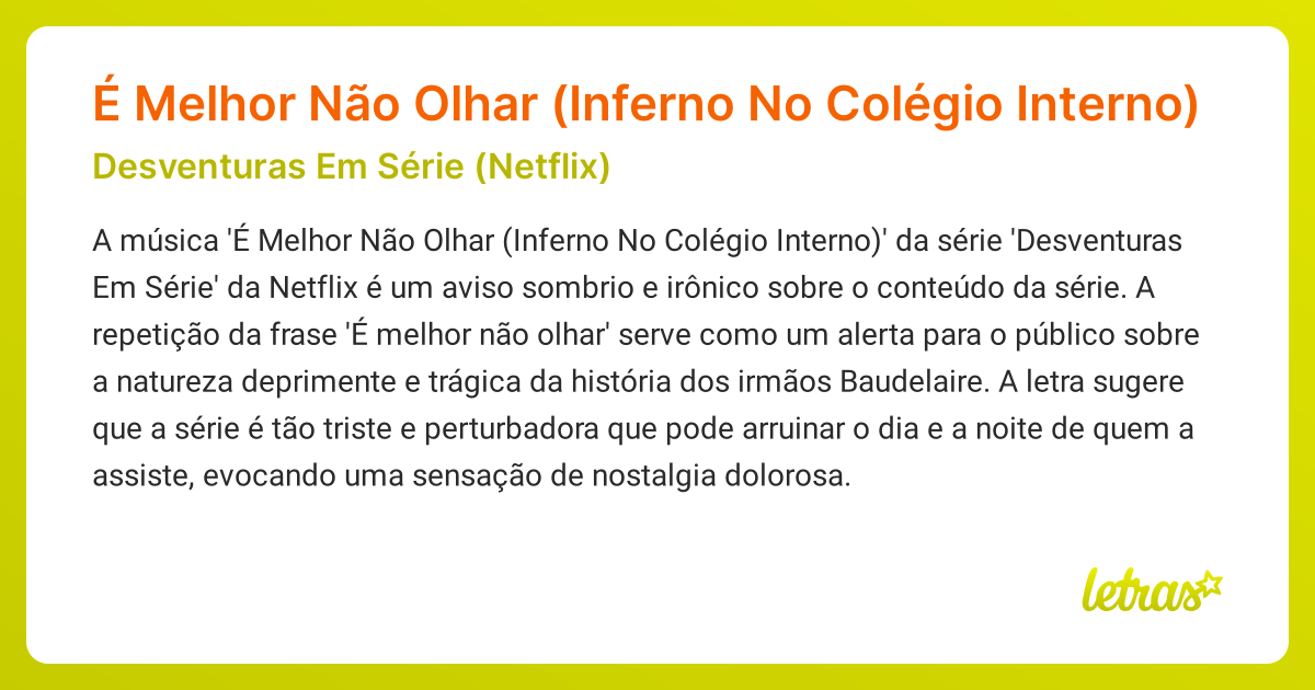 Significado da música É Melhor Não Olhar (Inferno No Colégio Interno ...