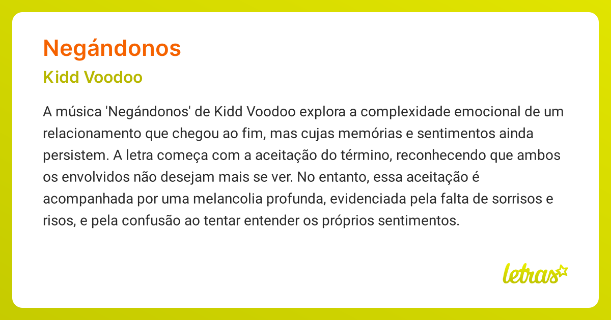 Significado da música NEGÁNDONOS (Kidd Voodoo) - LETRAS.MUS.BR