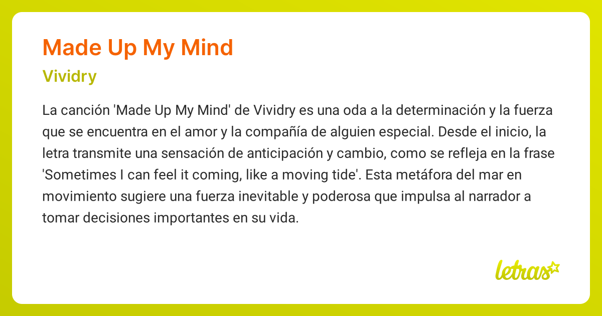 Significado de la canción MADE UP MY MIND (Vividry) - LETRAS.COM