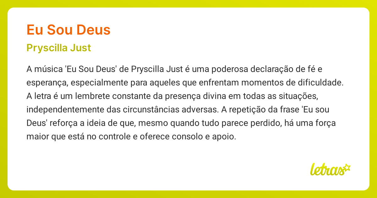 Significado da música EU SOU DEUS (Pryscilla Just) - LETRAS.MUS.BR