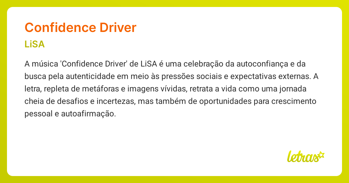 Significado da música CONFIDENCE DRIVER (LiSA) - LETRAS.MUS.BR