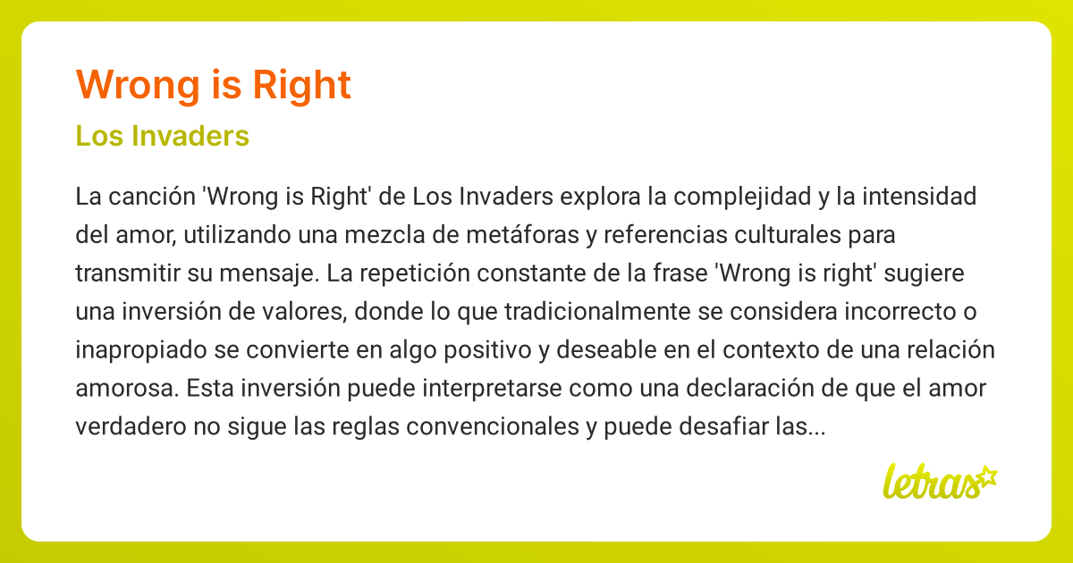Significado de la canción WRONG IS RIGHT (Los Invaders) - LETRAS.COM