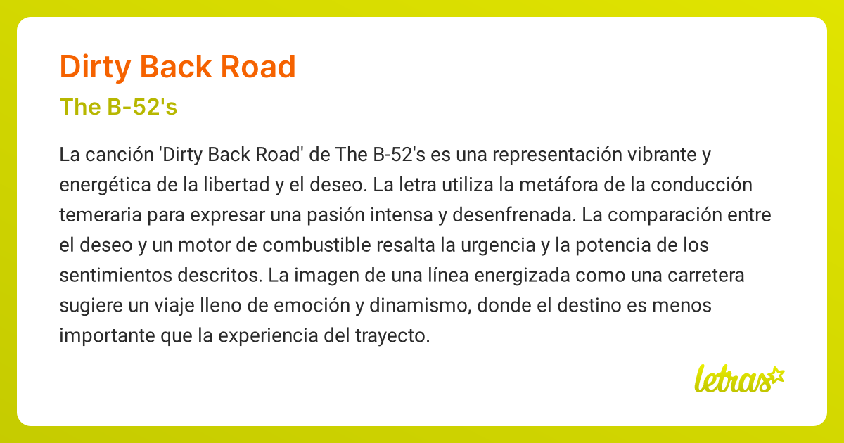 Significado de la canción DIRTY BACK ROAD (The B-52's) - LETRAS.COM