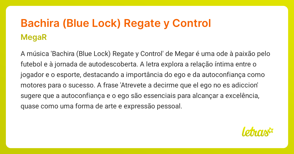 Significado da música Bachira (Blue Lock) Regate y Control (MegaR) - LETRAS.MUS.BR